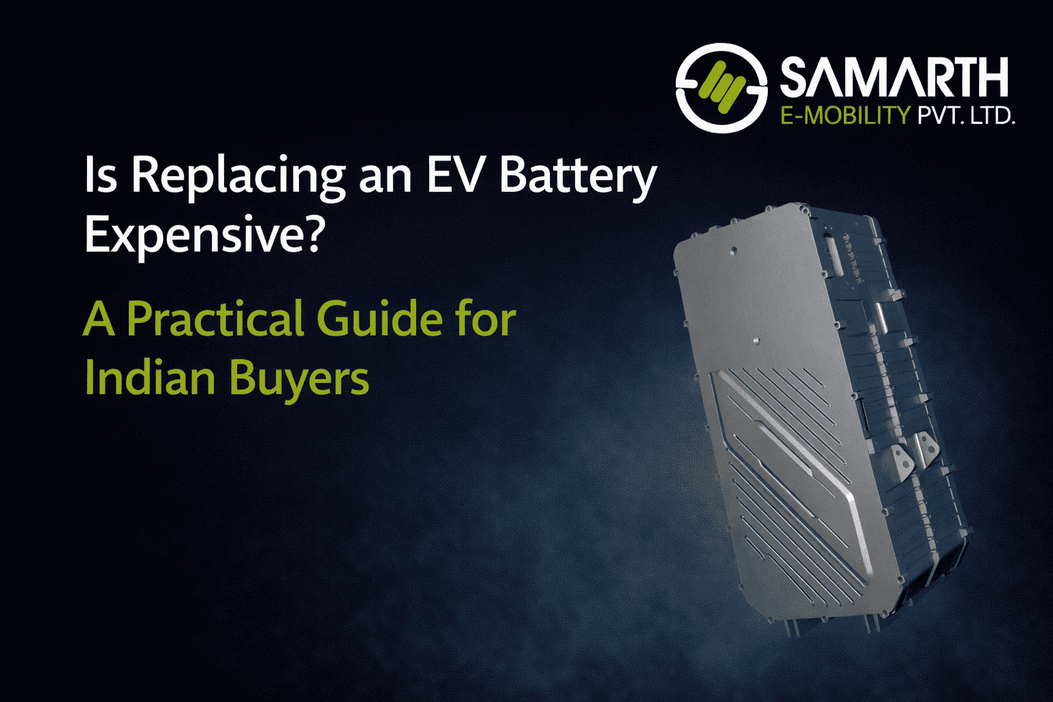 Is Replacing an EV Battery Expensive? A Practical Guide for Indian ...